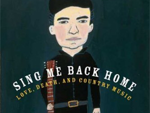 Sing Me Back Home: Love, Death and Country Music. - The World from PRX