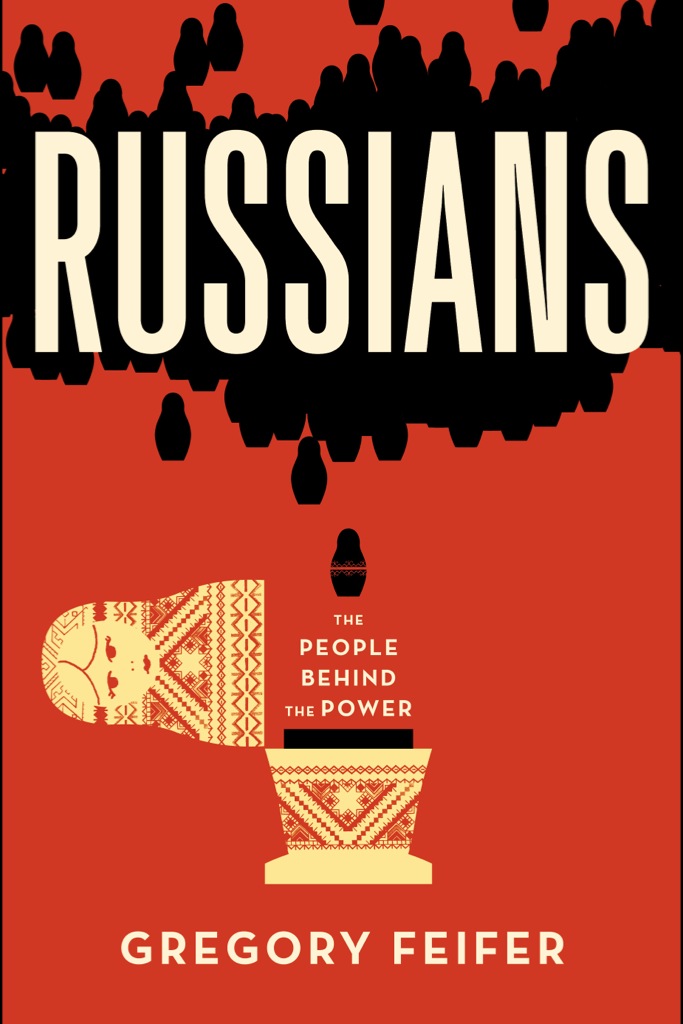 GlobalPost Europe editor's new book gets to the heart of Russian ...