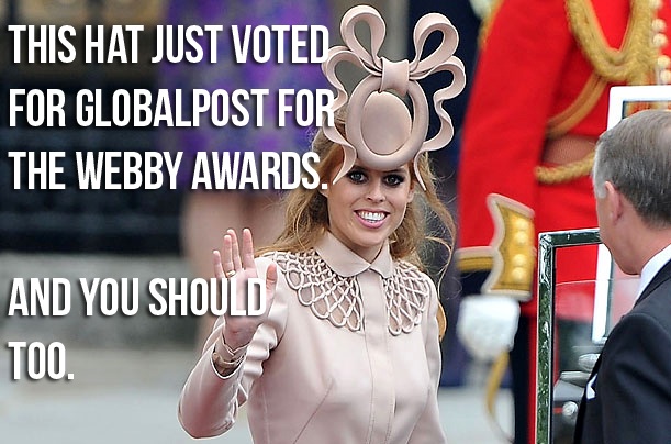 This hat has voted for GlobalPost for the Webby Awards - The World from PRX